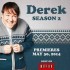 Netflix to Release Second Season of Comedy Series “Derek” – RMN Stars